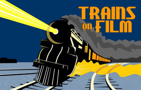 TRAINS ON FILM – SMITH RAFAEL FILM CENTER