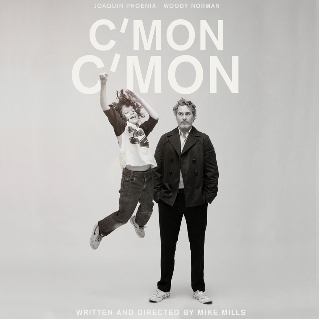 C’MON C’MON – SMITH RAFAEL FILM CENTER