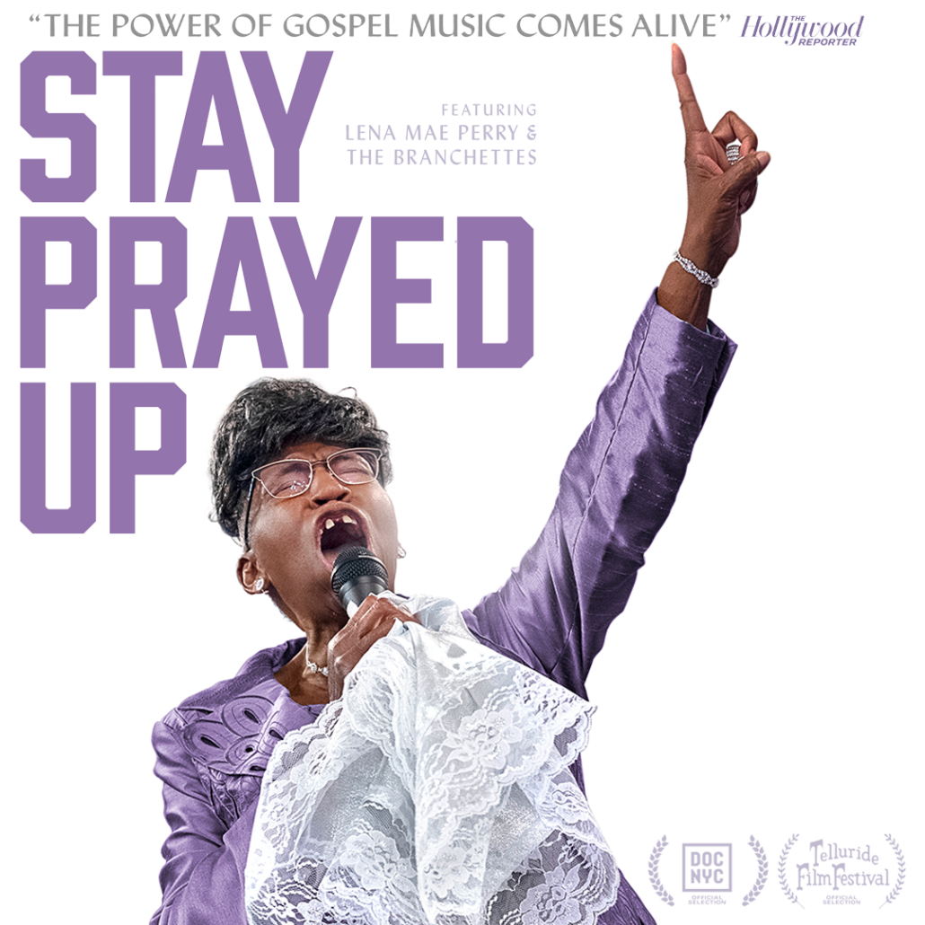 STAY PRAYED UP – SMITH RAFAEL FILM CENTER