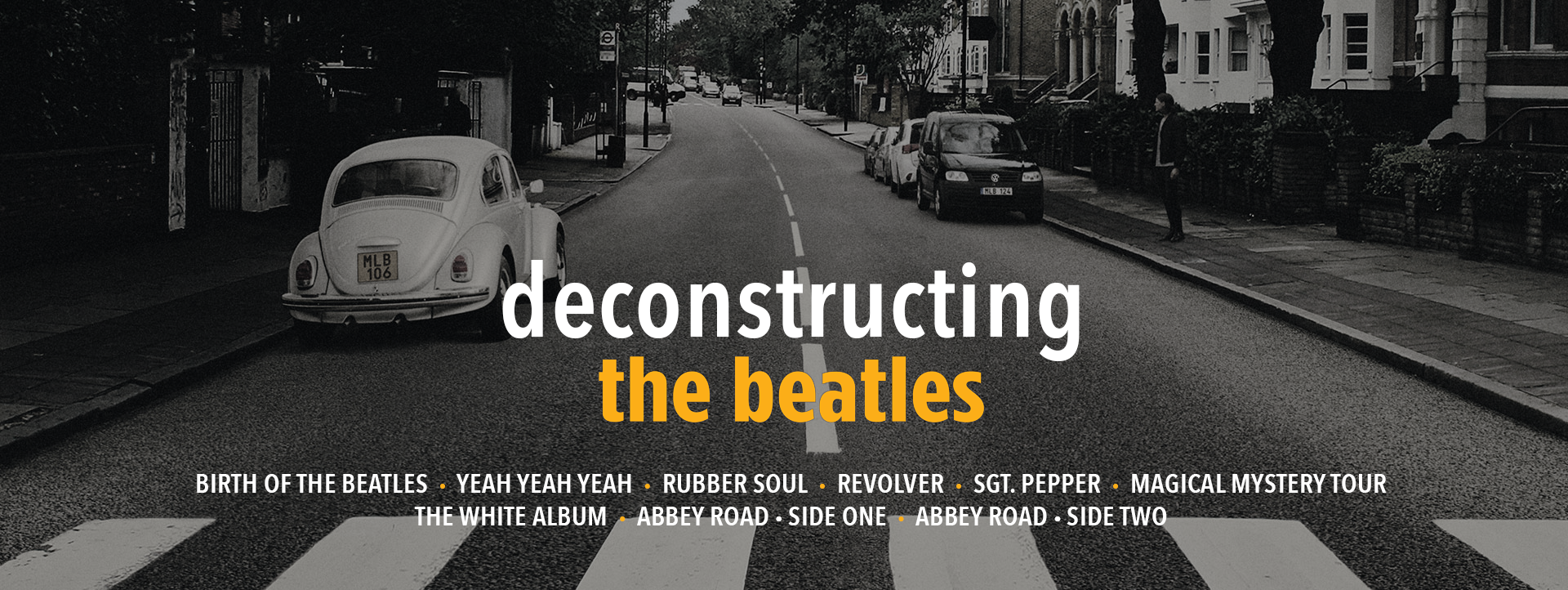 DECONSTRUCTING THE BEATLES 2023 – SMITH RAFAEL FILM CENTER