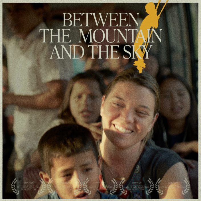 BETWEEN THE MOUNTAIN AND THE SKY – SMITH RAFAEL FILM CENTER